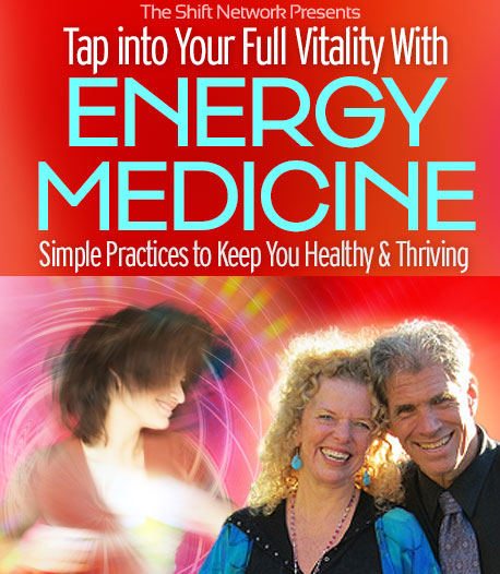 Tap into Your Full Vitality with Energy Medicine | The Shift Network