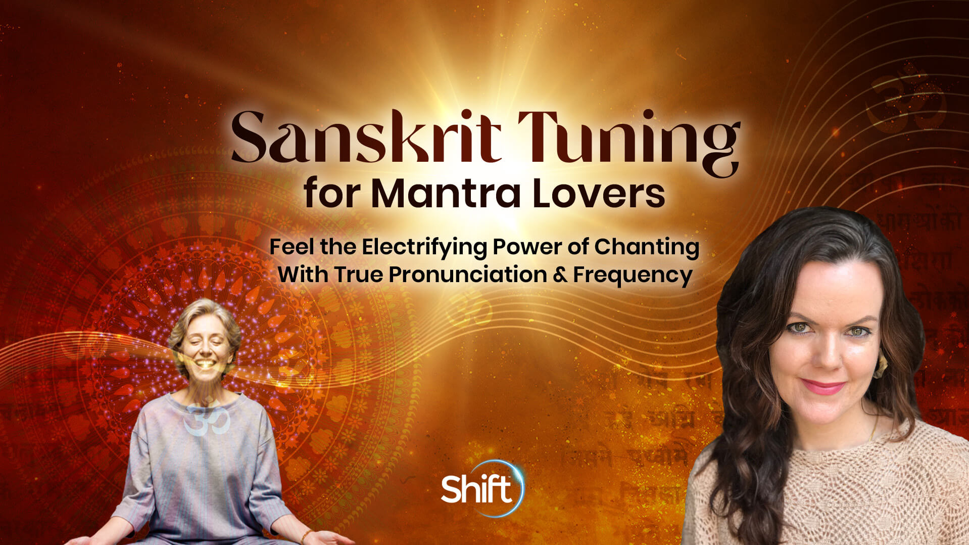 Sanskrit Tuning for Mantra Lovers | The Shift Network