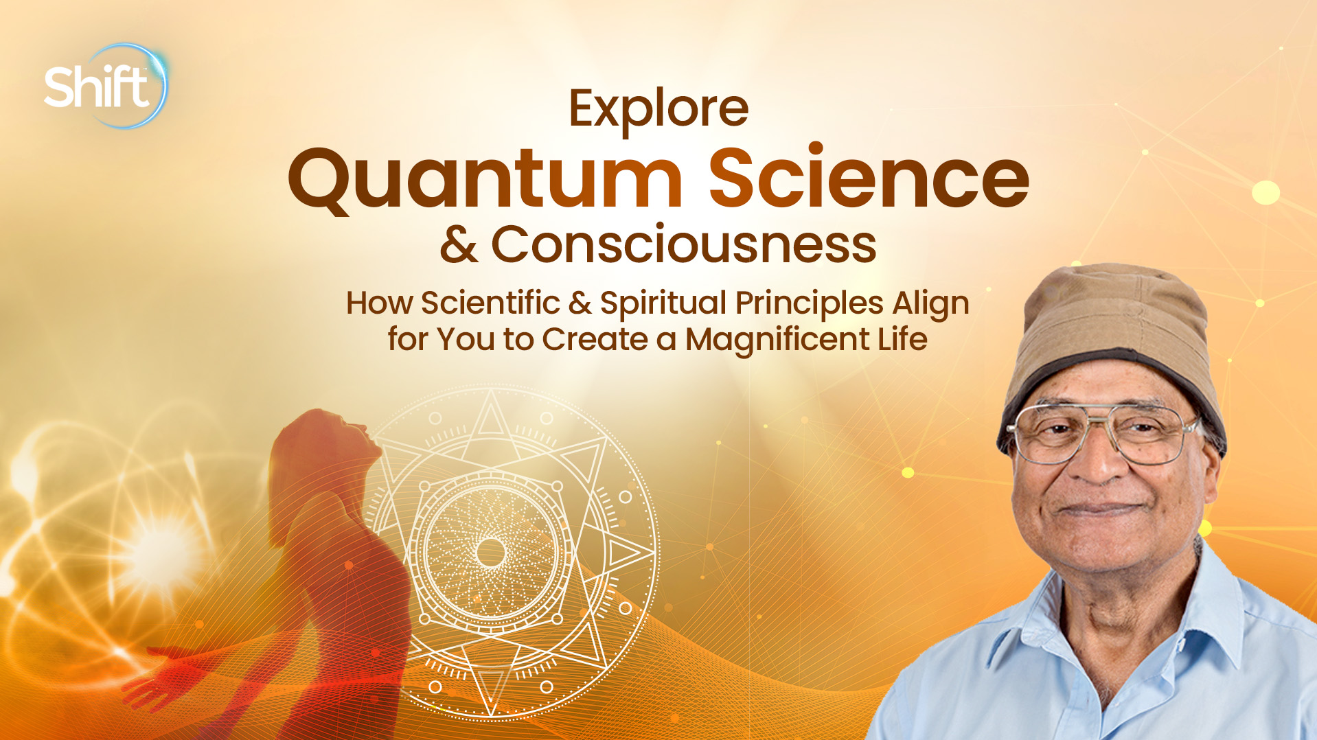 Explore Quantum Science & Consciousness | The Shift Network