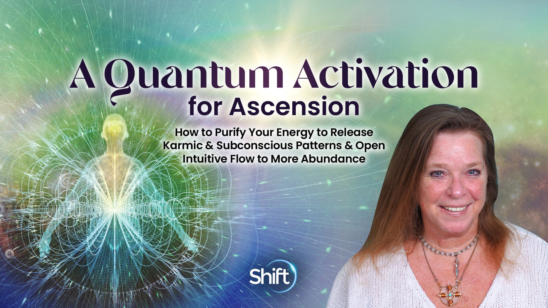 A Quantum Activation for Ascension | The Shift Network