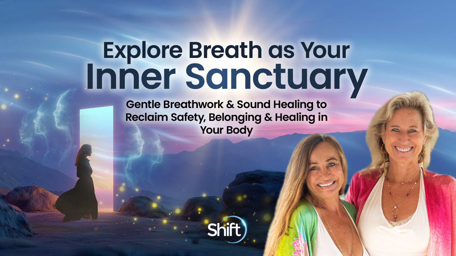 Explore Breath as Your Inner Sanctuary | The Shift Network