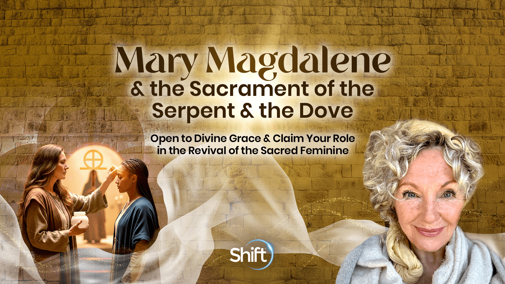 Mary Magdalene and the Sacrament of the Serpent & the Dove | The Shift ...