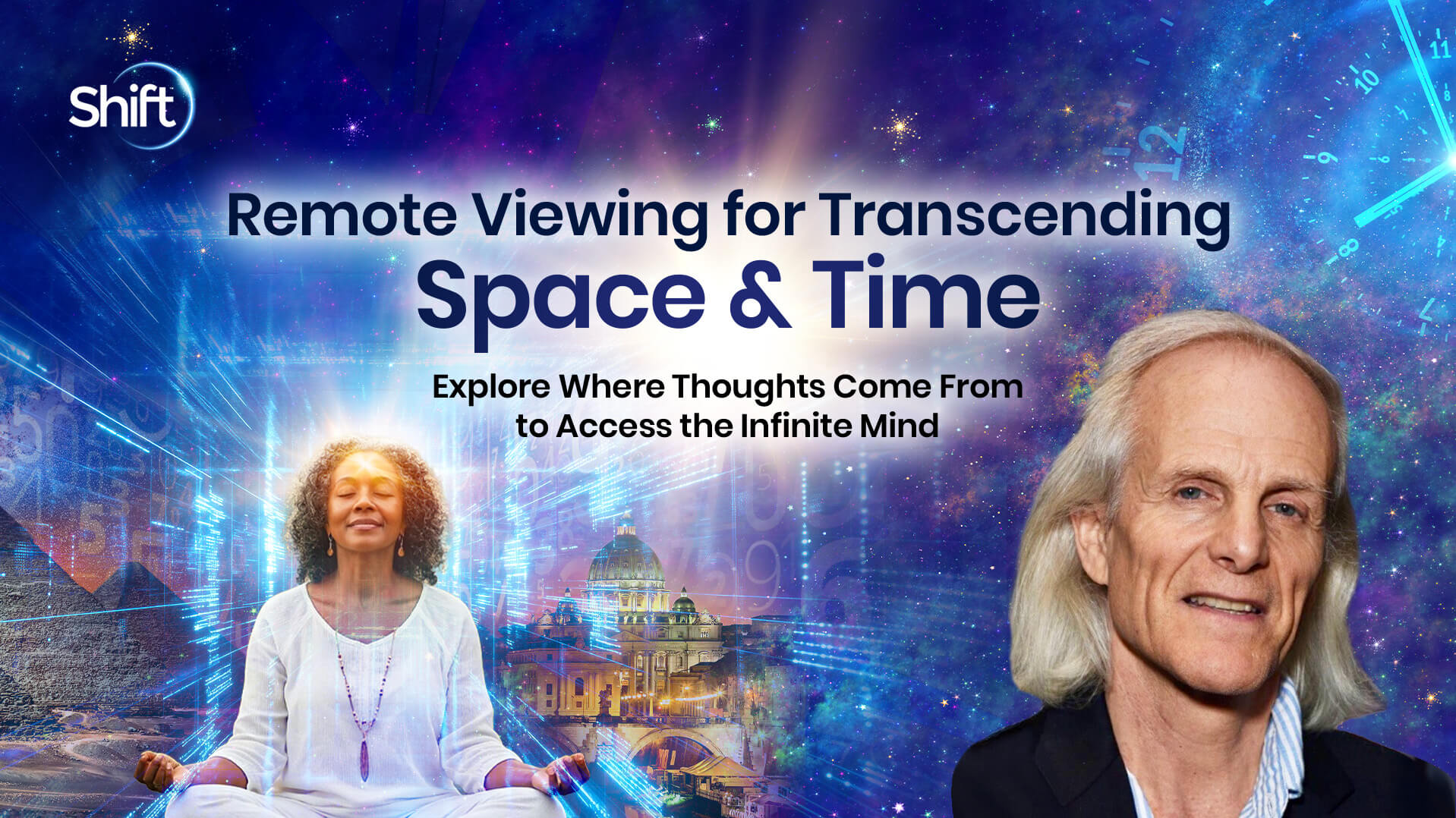 Remote Viewing for Transcending Space & Time | The Shift Network