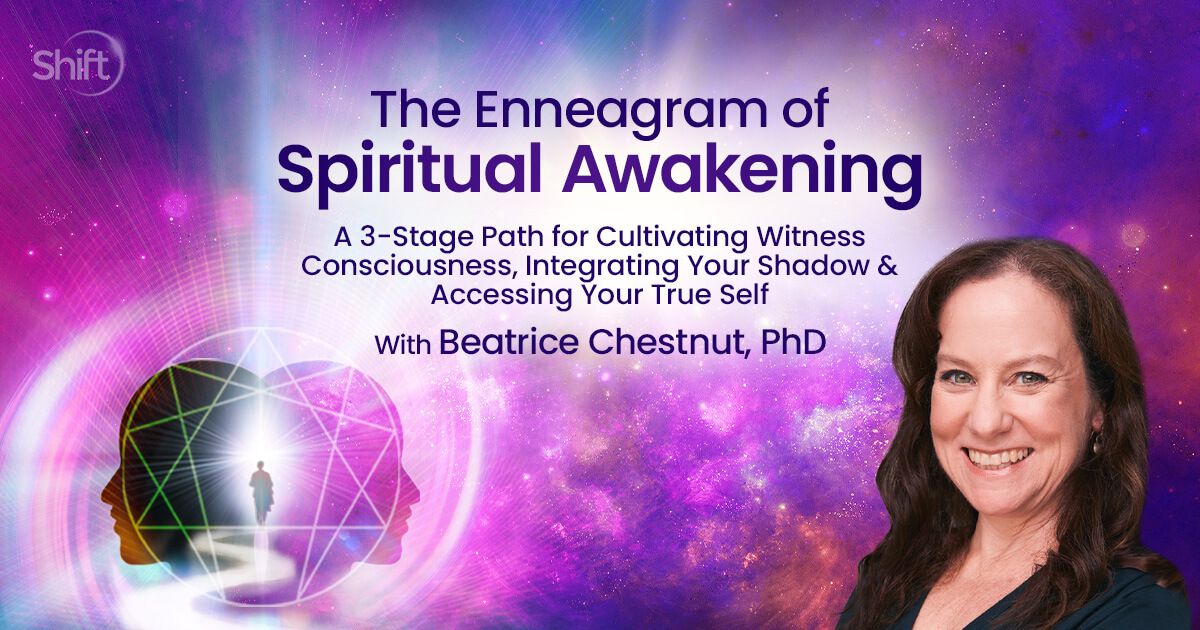 The Enneagram of Spiritual Awakening with Beatrice Chestnut, PhD | The ...