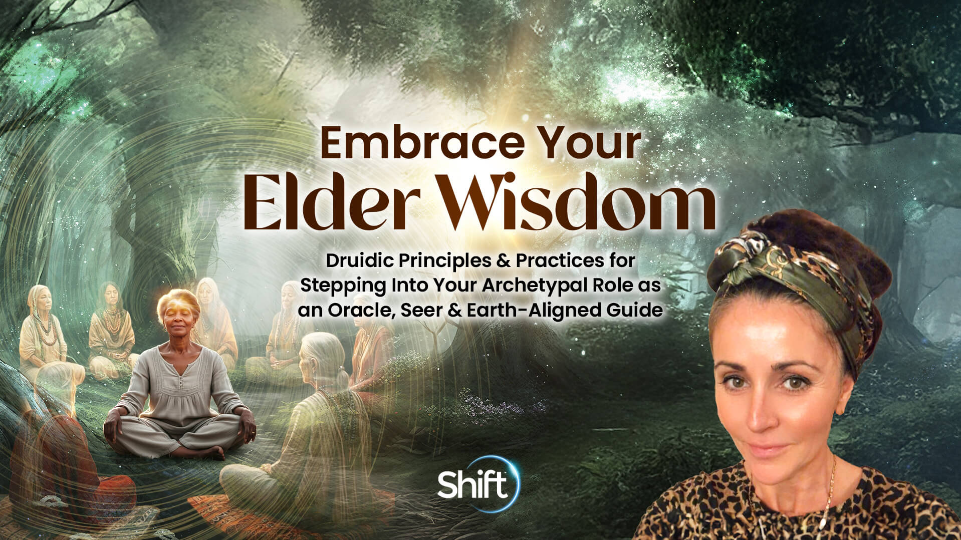 Embrace Your Elder Wisdom | The Shift Network