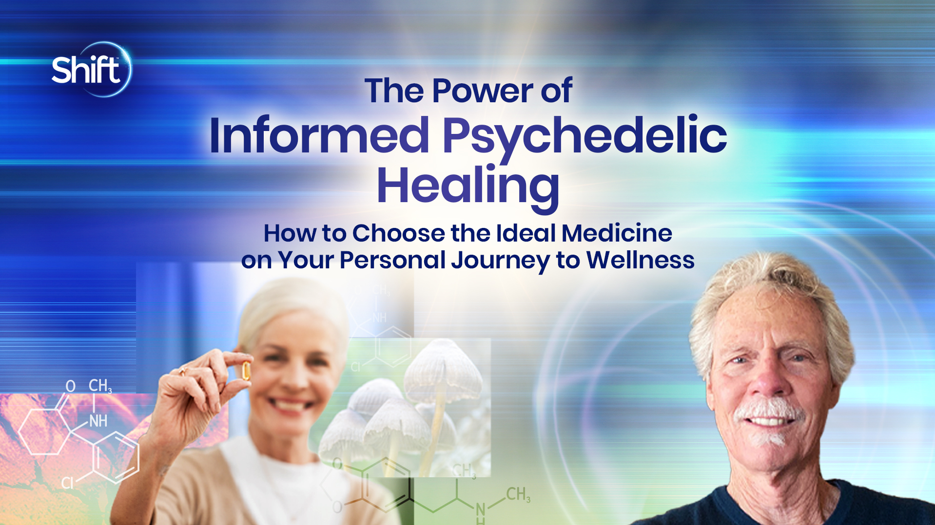 The Power of Informed Psychedelic Healing | The Shift Network