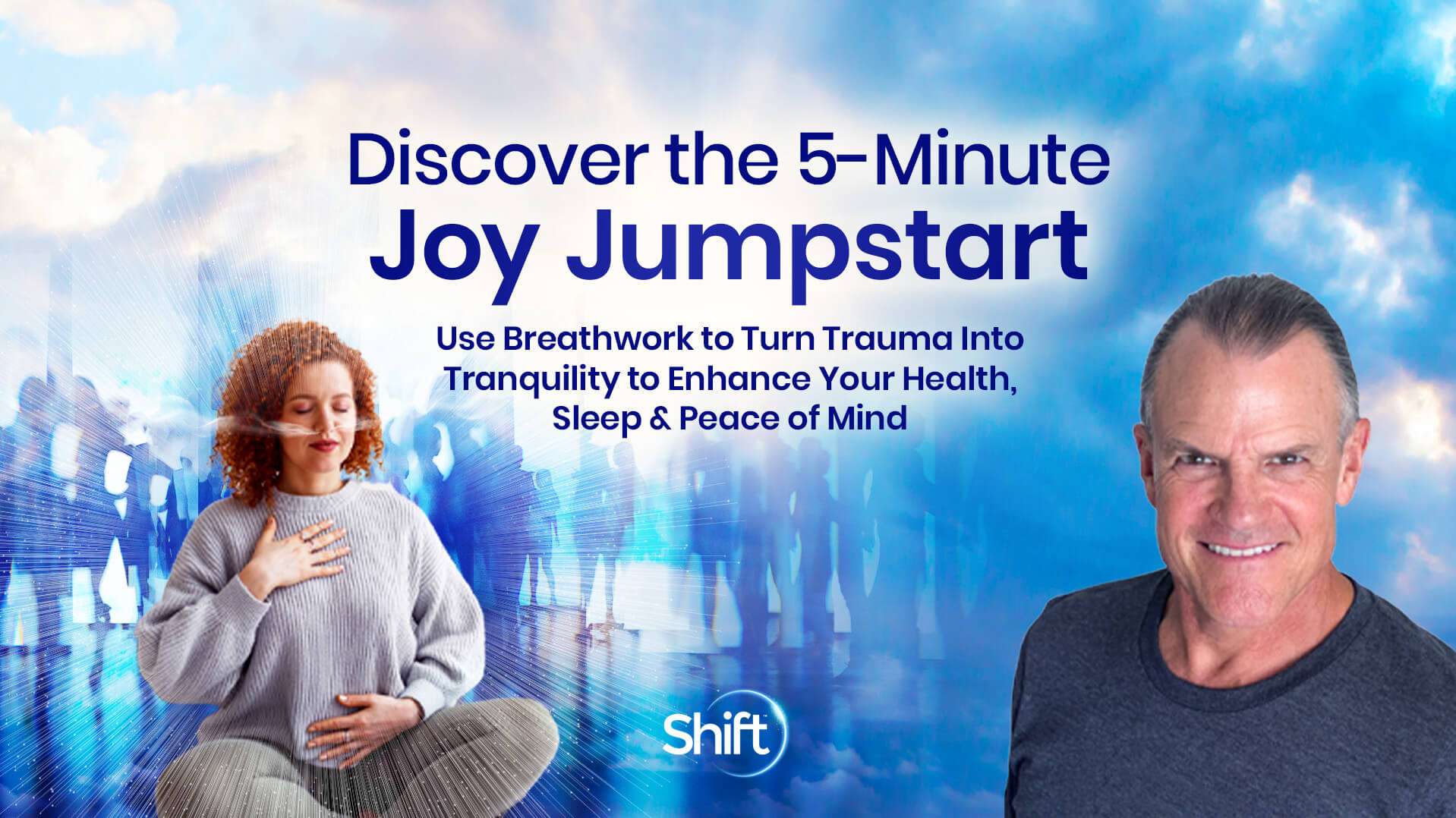 Discover the 5-Minute Joy Jumpstart | The Shift Network