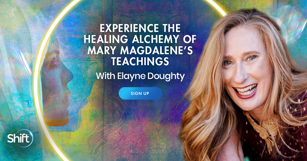 Experience the Healing Alchemy of Mary Magdalene’s Teachings | The ...