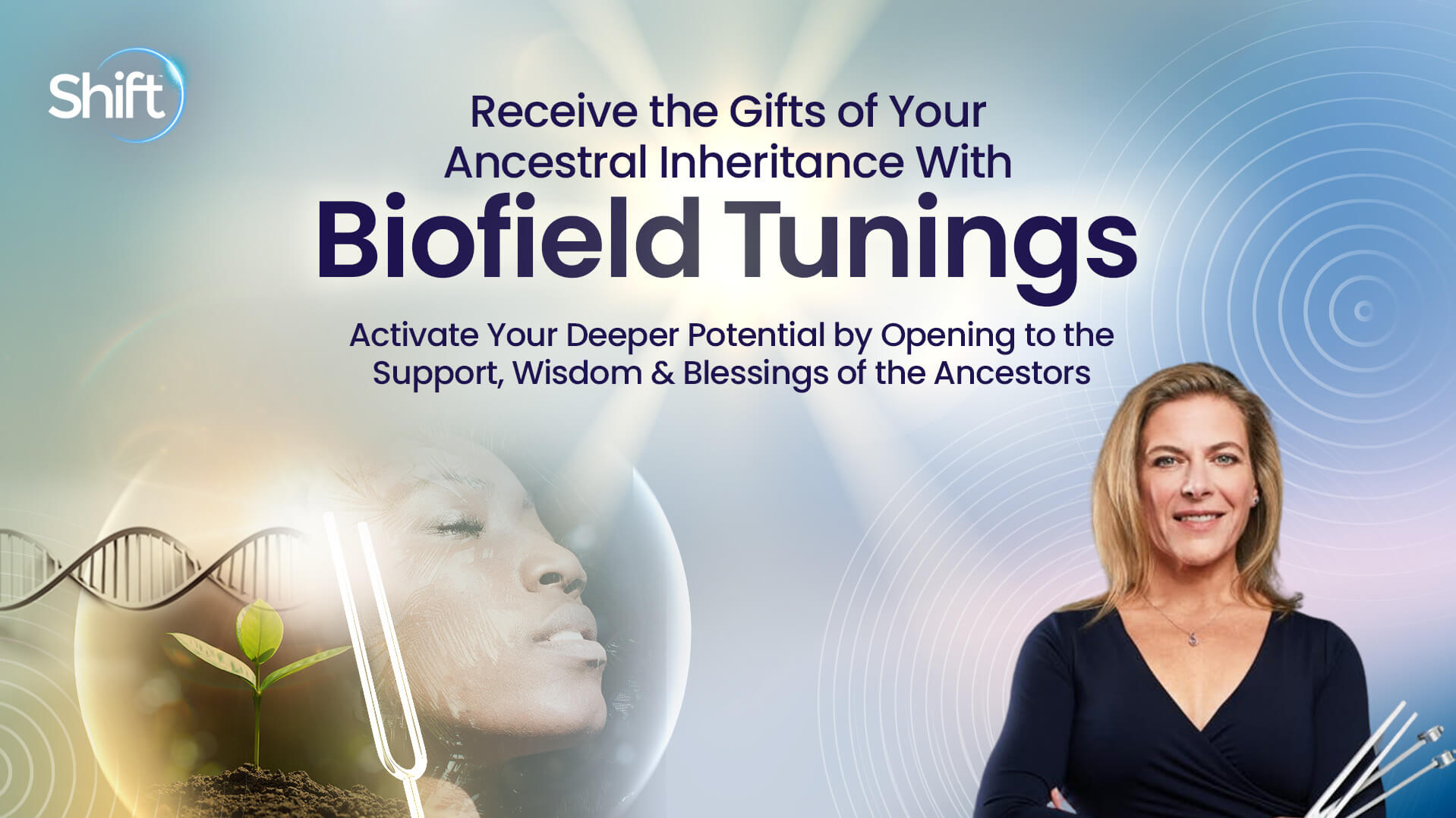 Receive the Gifts of Your Ancestral Inheritance With Biofield Tunings ...