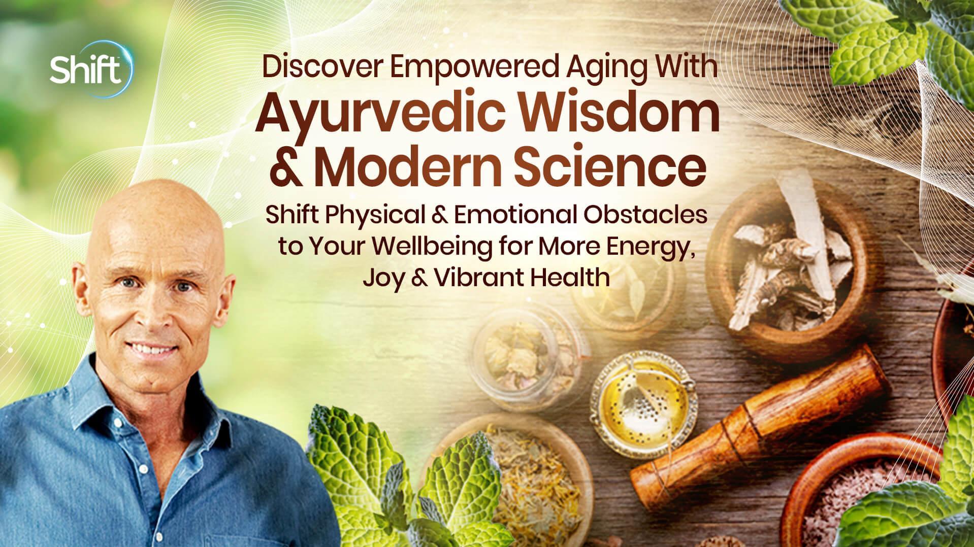 Discover Empowered Aging With Ayurvedic Wisdom & Modern Science | The ...