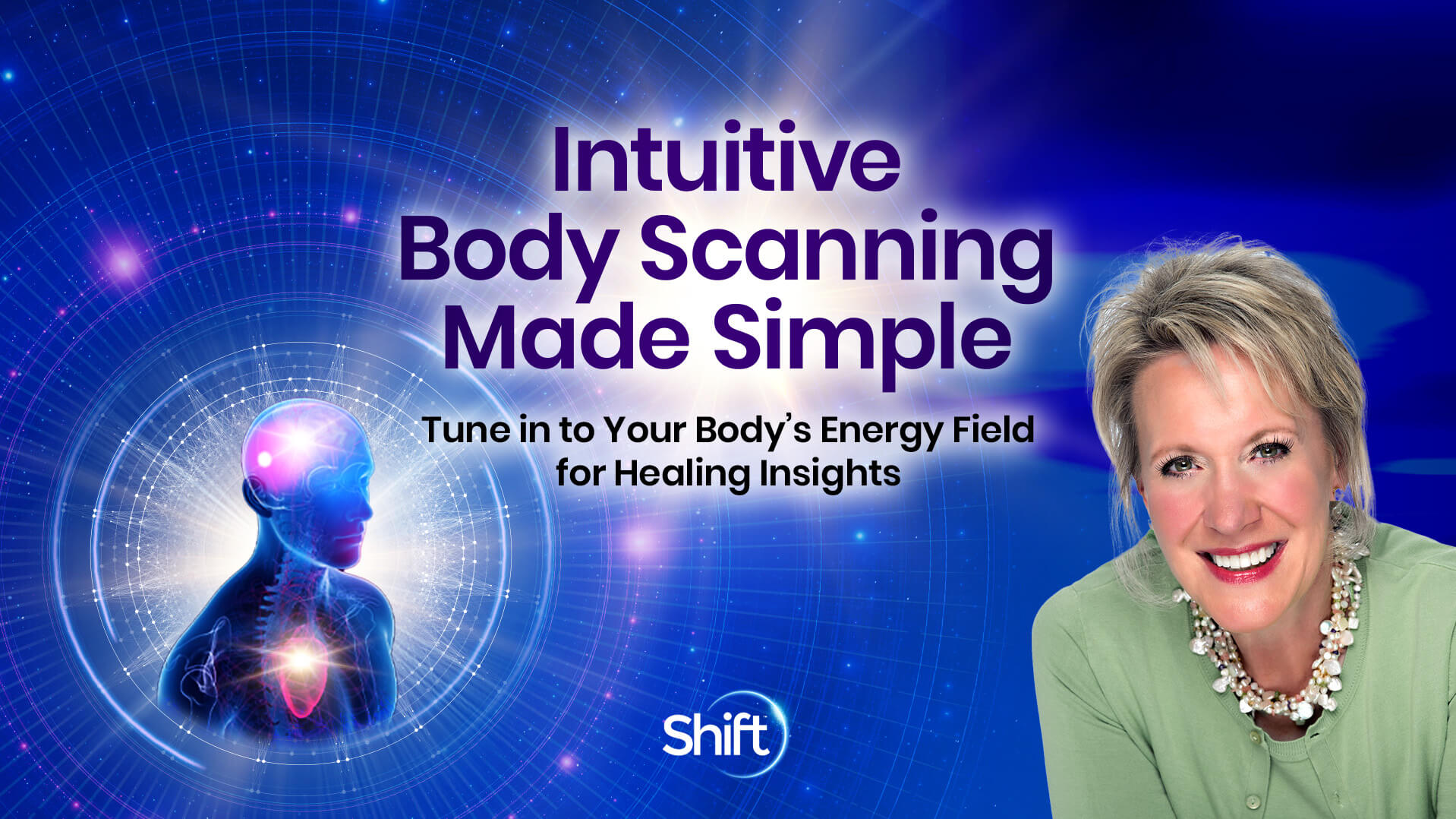 Intuitive Body Scanning Made Simple | The Shift Network