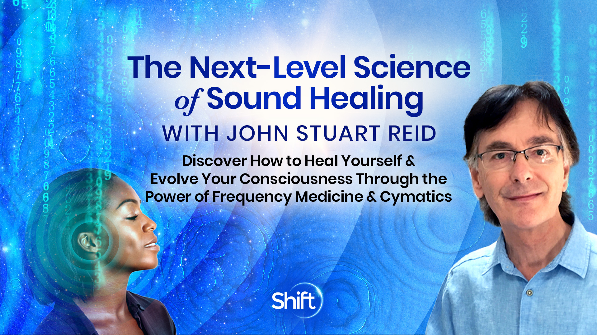 The Next-Level Science of Sound Healing With John Stuart Reid | The ...