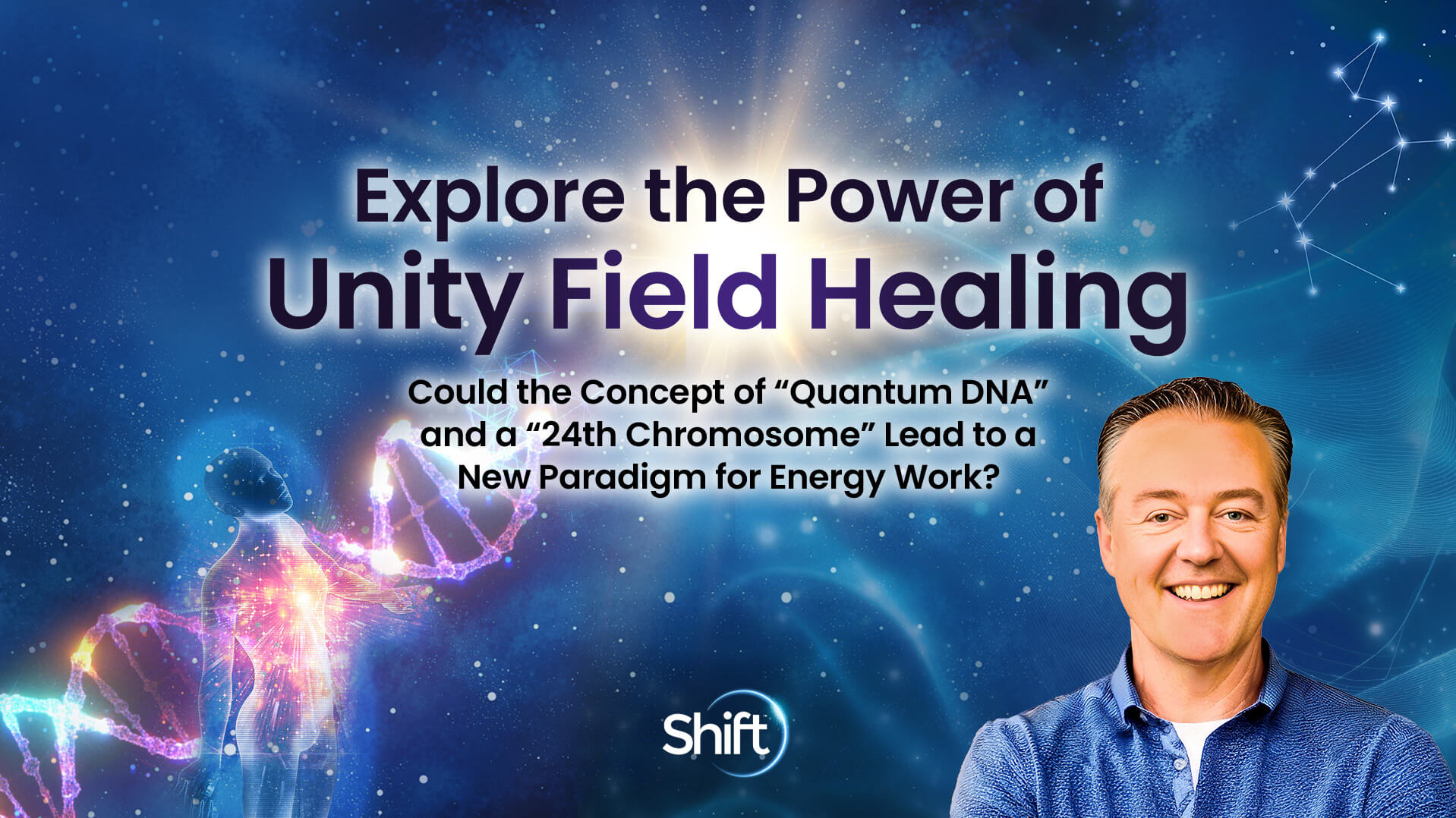 Explore the Power of Unity Field Healing | The Shift Network