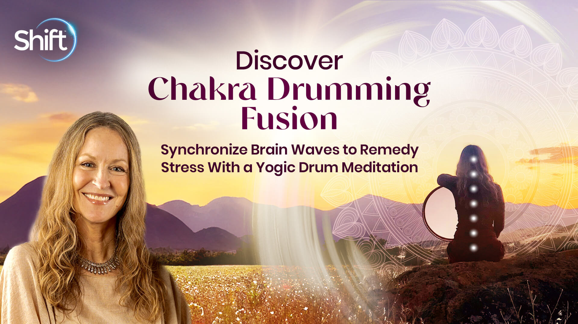 Discover Chakra Drumming Fusion | The Shift Network
