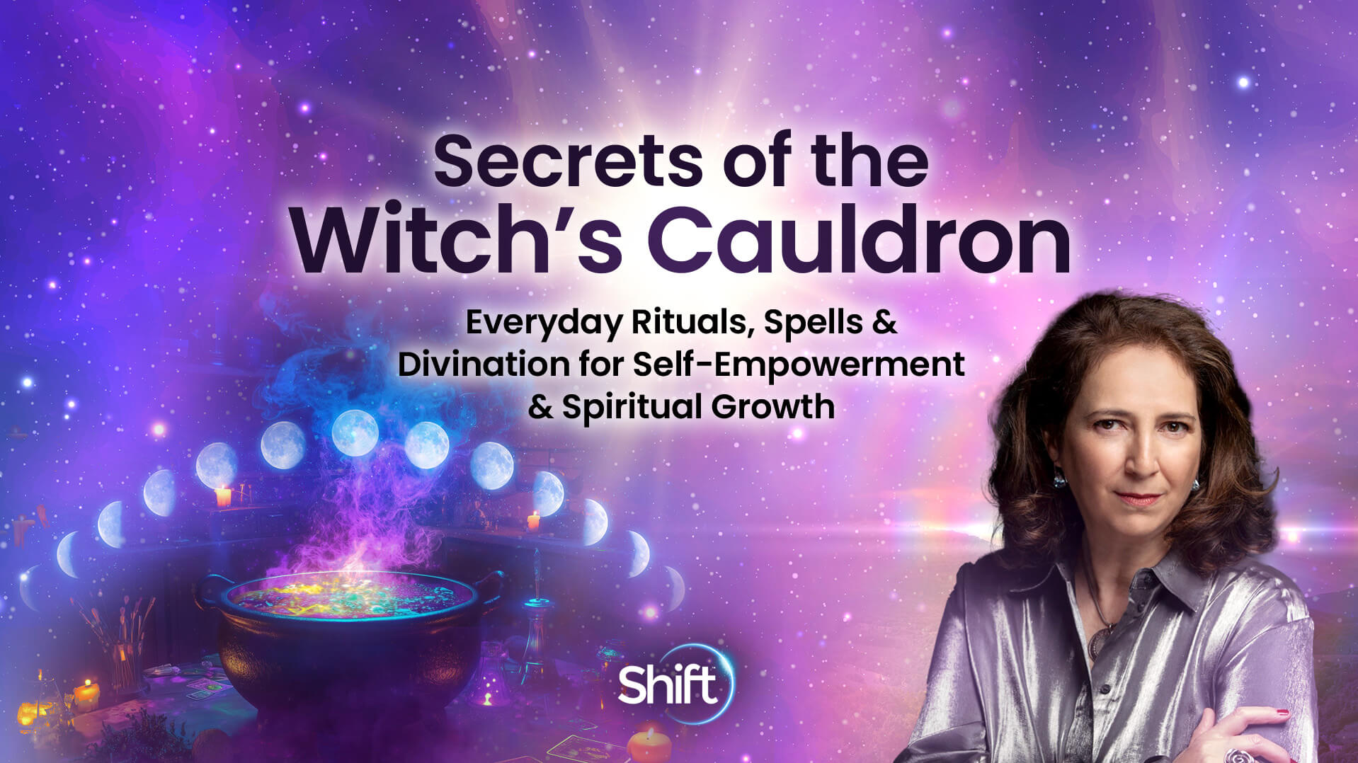 Secrets of the Witch’s Cauldron | The Shift Network