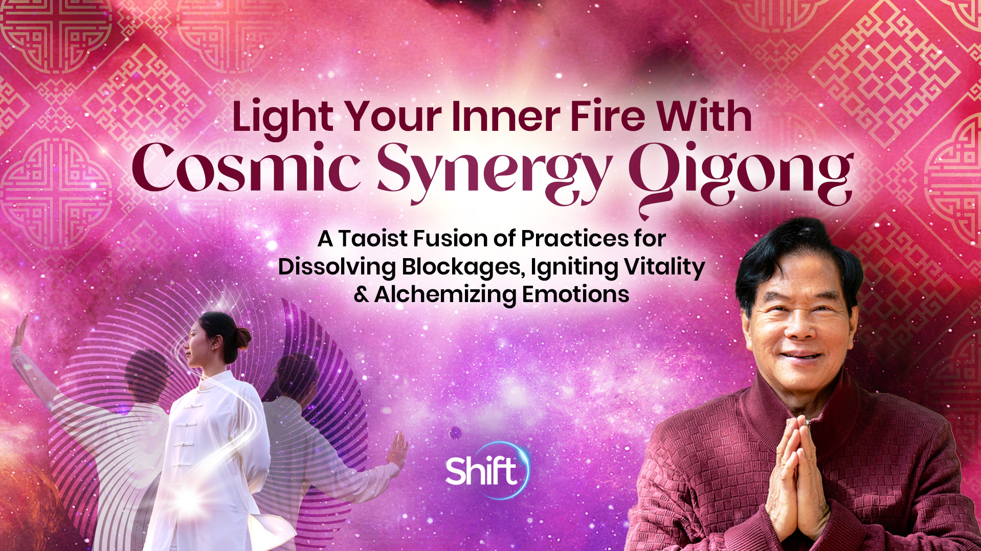 Light Your Inner Fire With Cosmic Synergy Qigong | The Shift Network