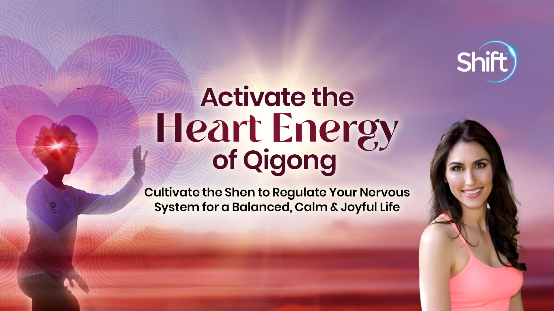 Activate the Heart Energy of Qigong | The Shift Network