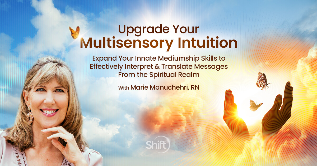 Experiential Practice: Your Best Intuitive Tool | The Shift Network