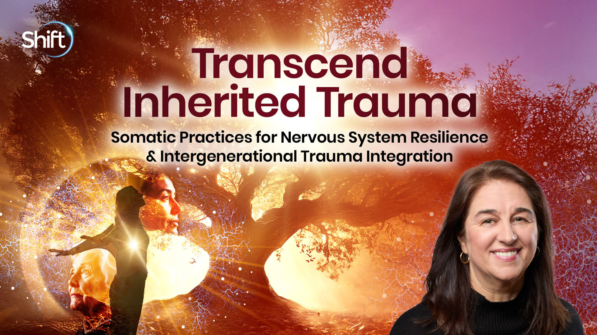 Transcend Inherited Trauma | The Shift Network