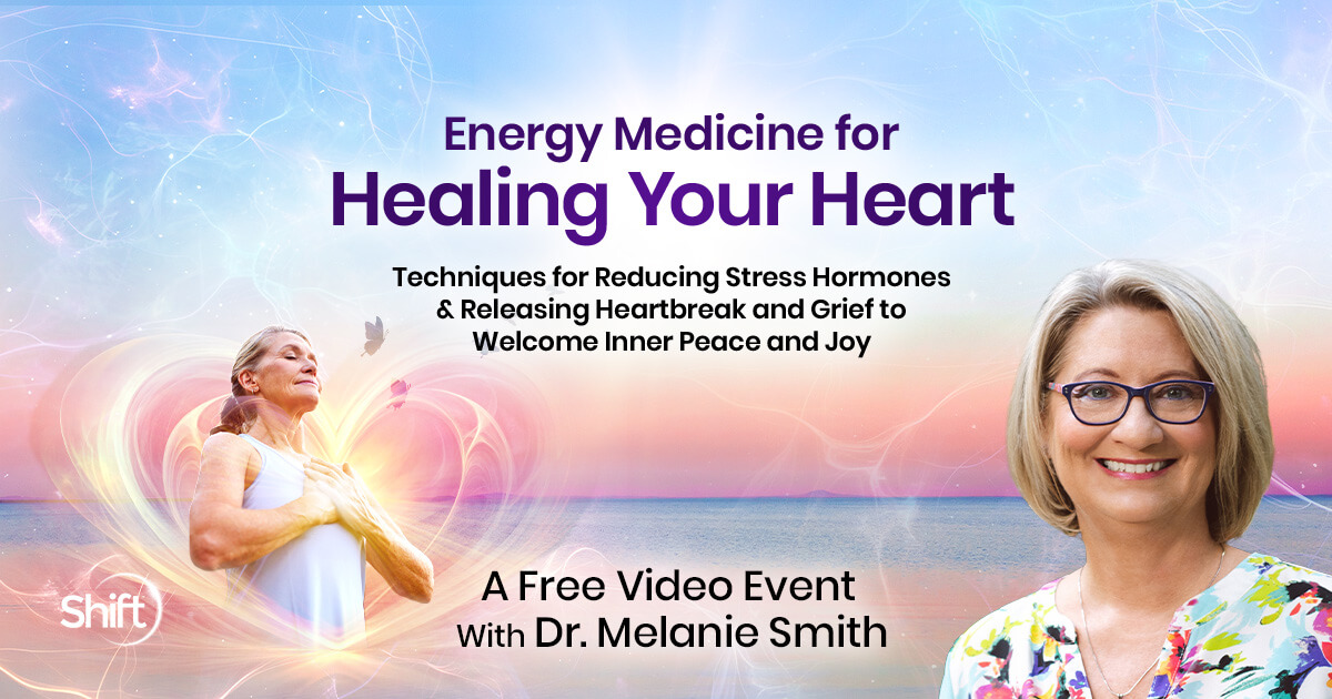 Energy Medicine for Healing Your Heart | The Shift Network