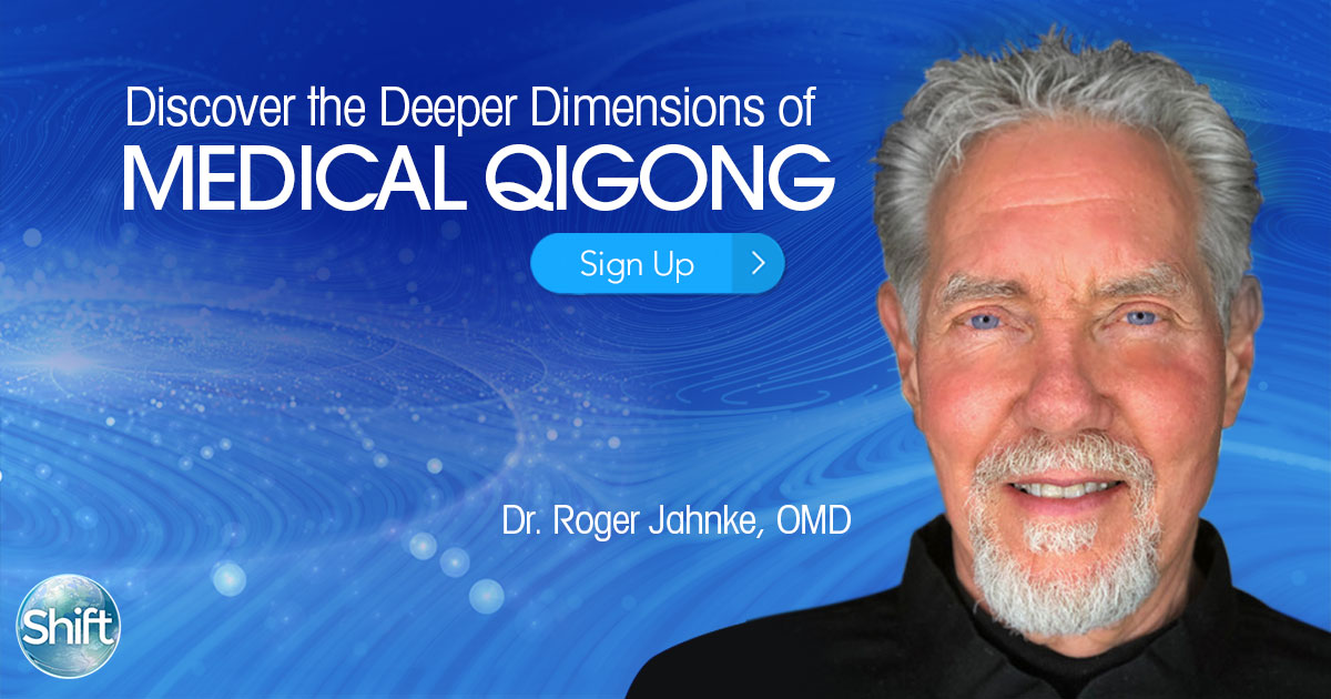 Discover the Deeper Dimensions of Medical Qigong | The Shift Network