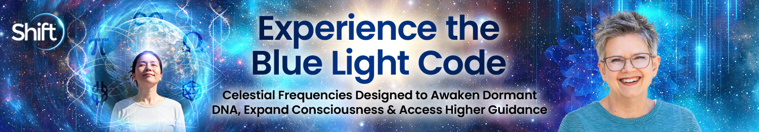Experience the Blue Light Code | The Shift Network