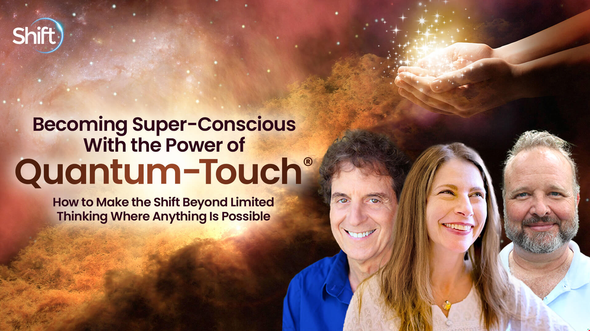 Becoming Super-Conscious With the Power of Quantum-Touch | The Shift ...