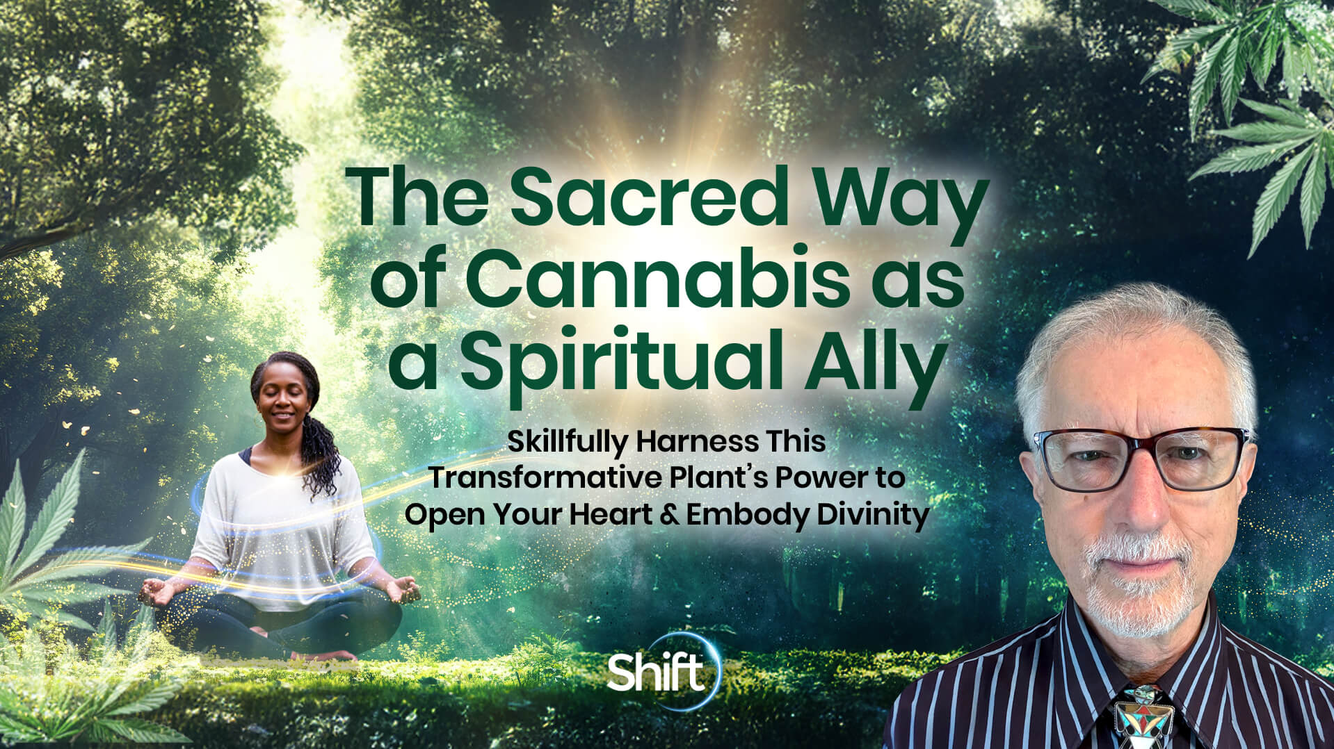 The Sacred Way of Cannabis as a Spiritual Ally | The Shift Network