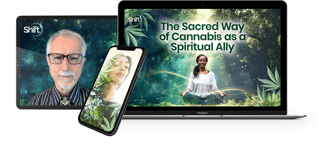 The Sacred Way of Cannabis as a Spiritual Ally | The Shift Network