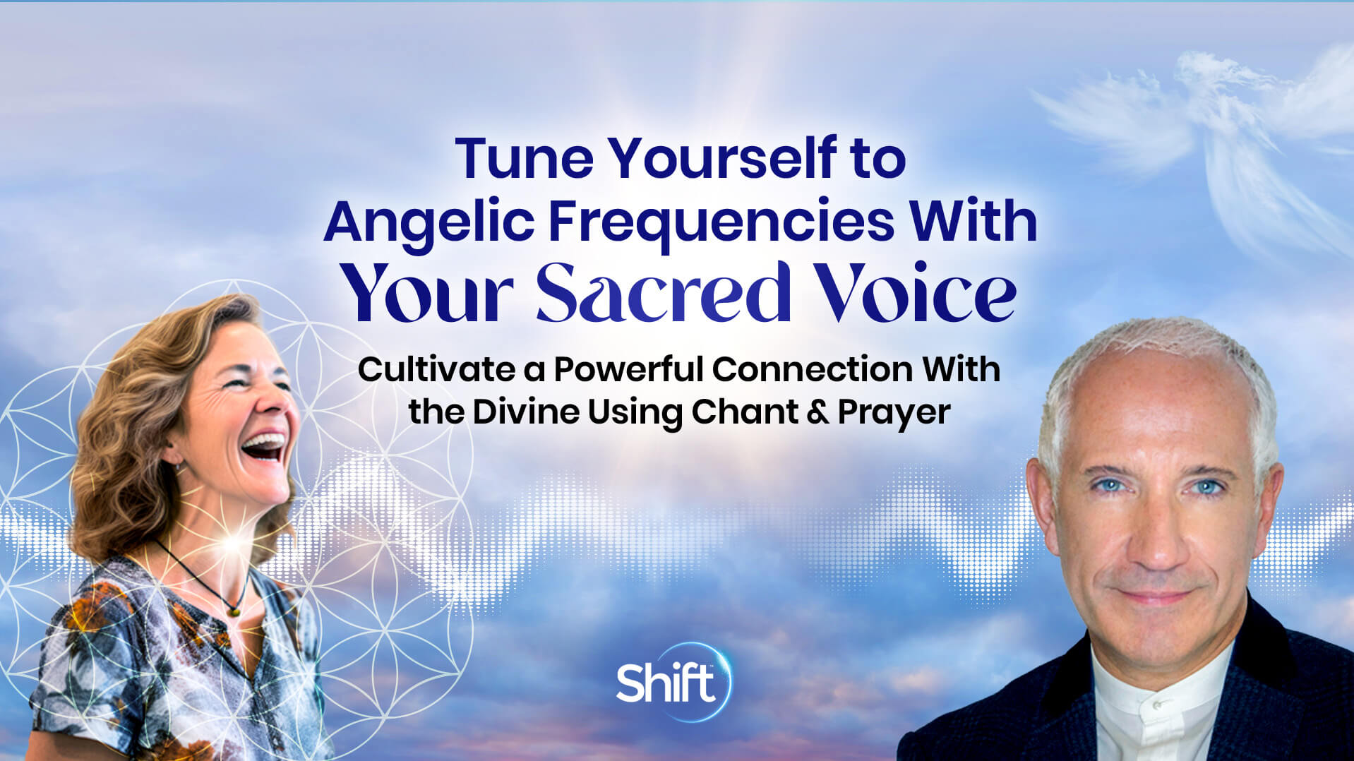 Tune Yourself to Angelic Frequencies With Your Sacred Voice With ...