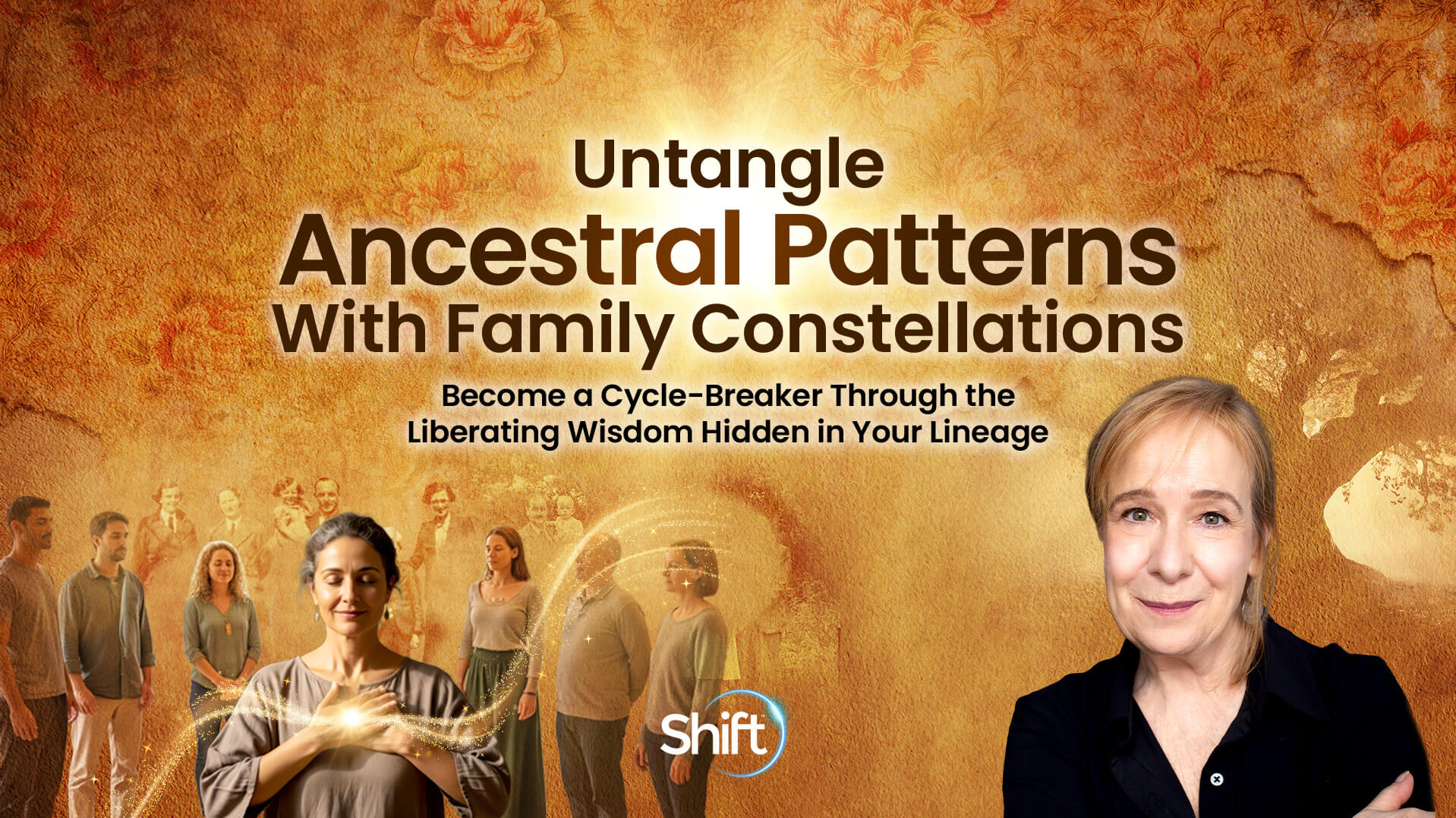 Untangle Ancestral Patterns With Family Constellations | The Shift Network