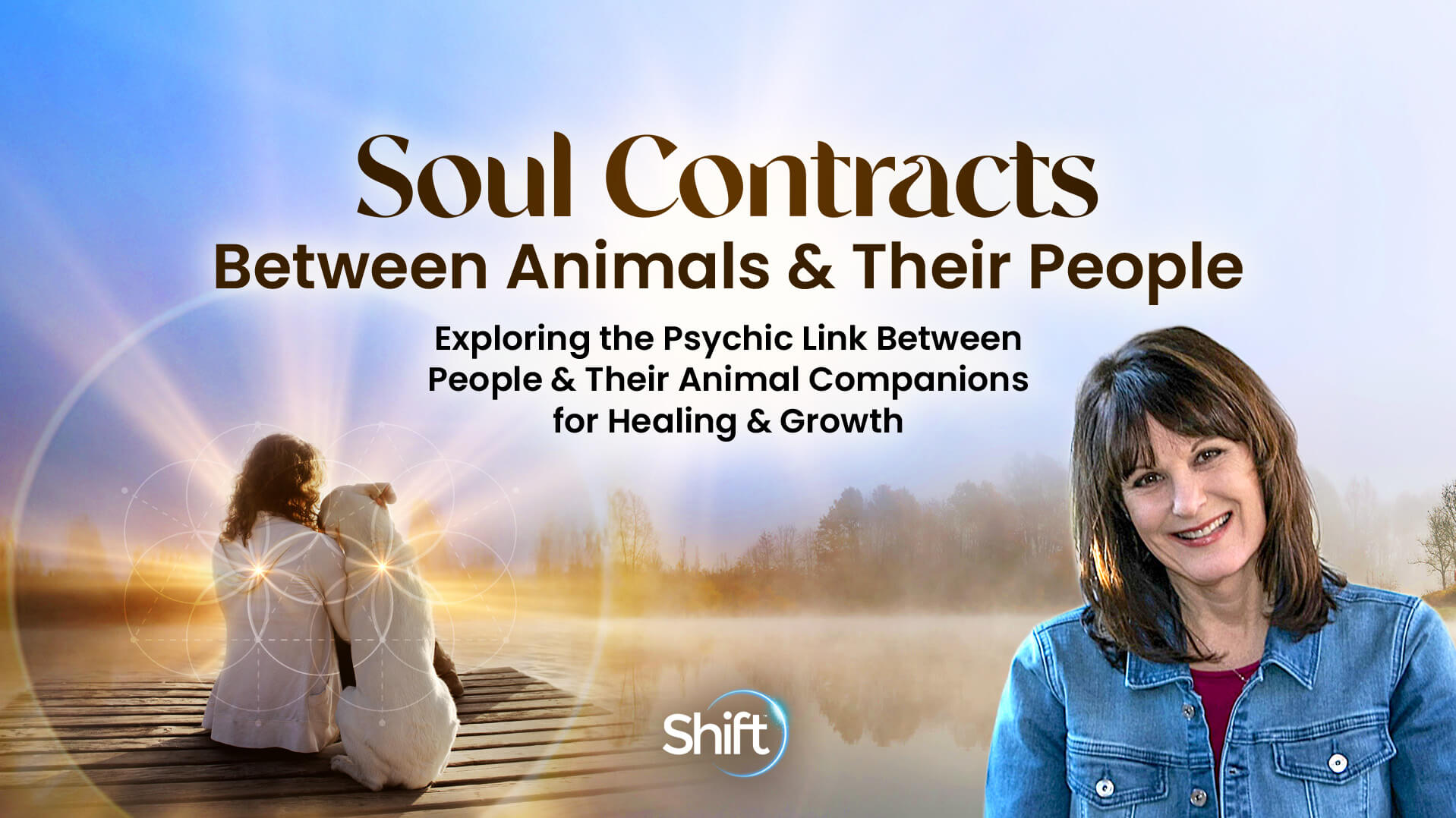 Soul Contracts Between Animals & Their People | The Shift Network