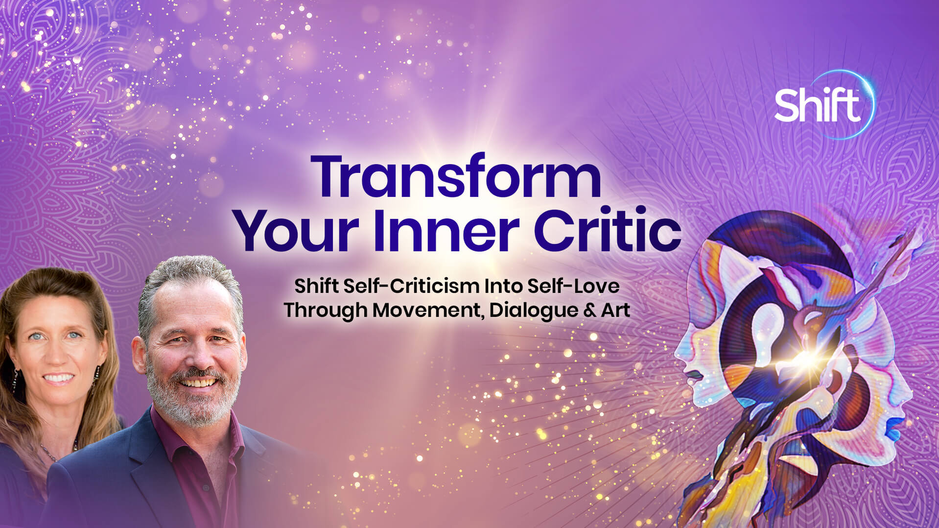 Transform Your Inner Critic With Tim Kelley & Heather Munro Pierce | The Shift Network