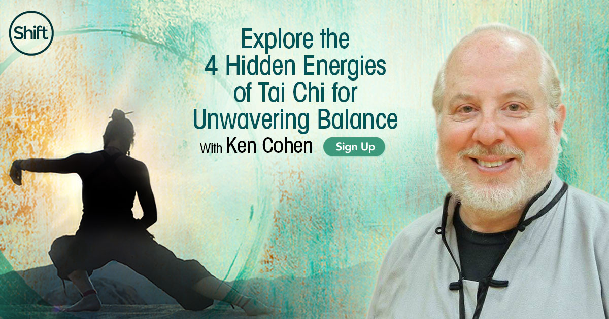 Explore the 4 Hidden Energies of Tai Chi for Unwavering Balance | The ...