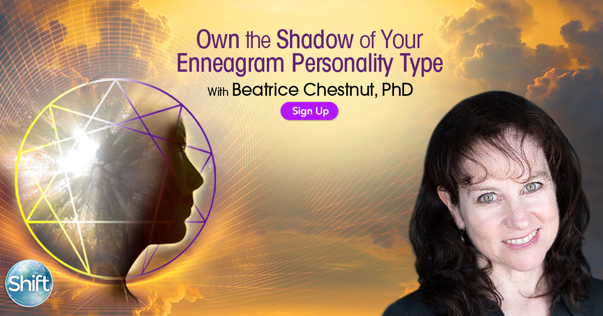Own the Shadow of Your Enneagram Personality Type With Beatrice ...