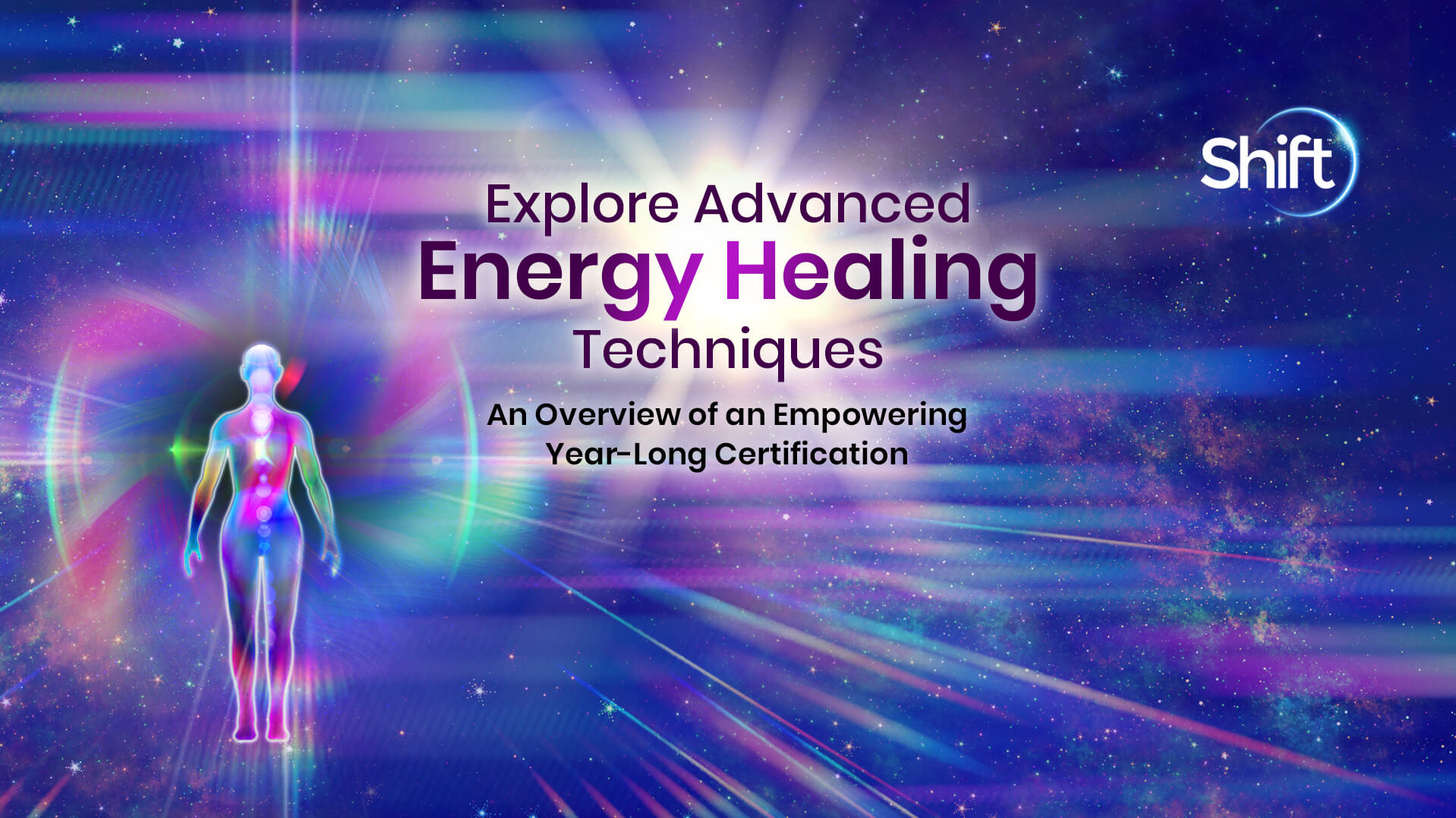 Explore Advanced Energy Healing Techniques | The Shift Network