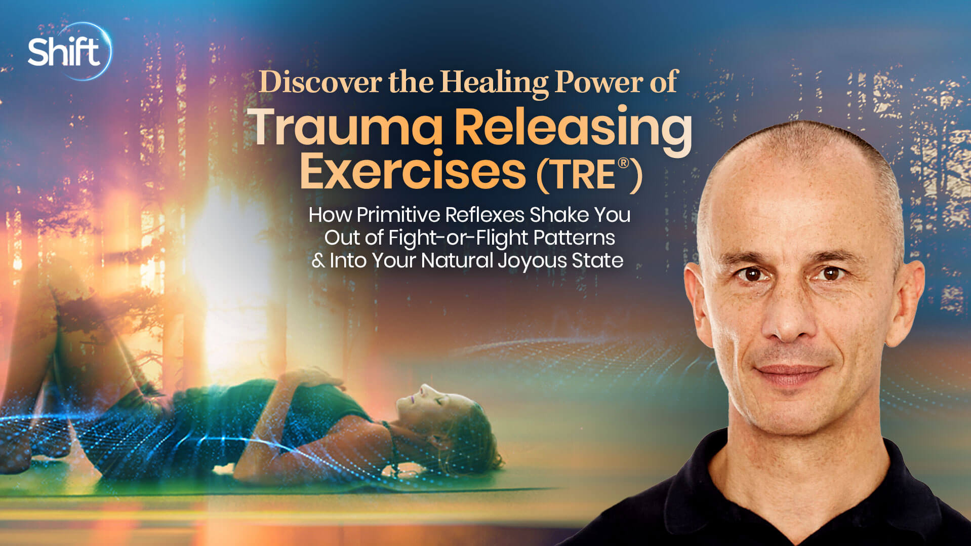 Discover the Healing Power of Trauma Releasing Exercises (TRE®) | The ...